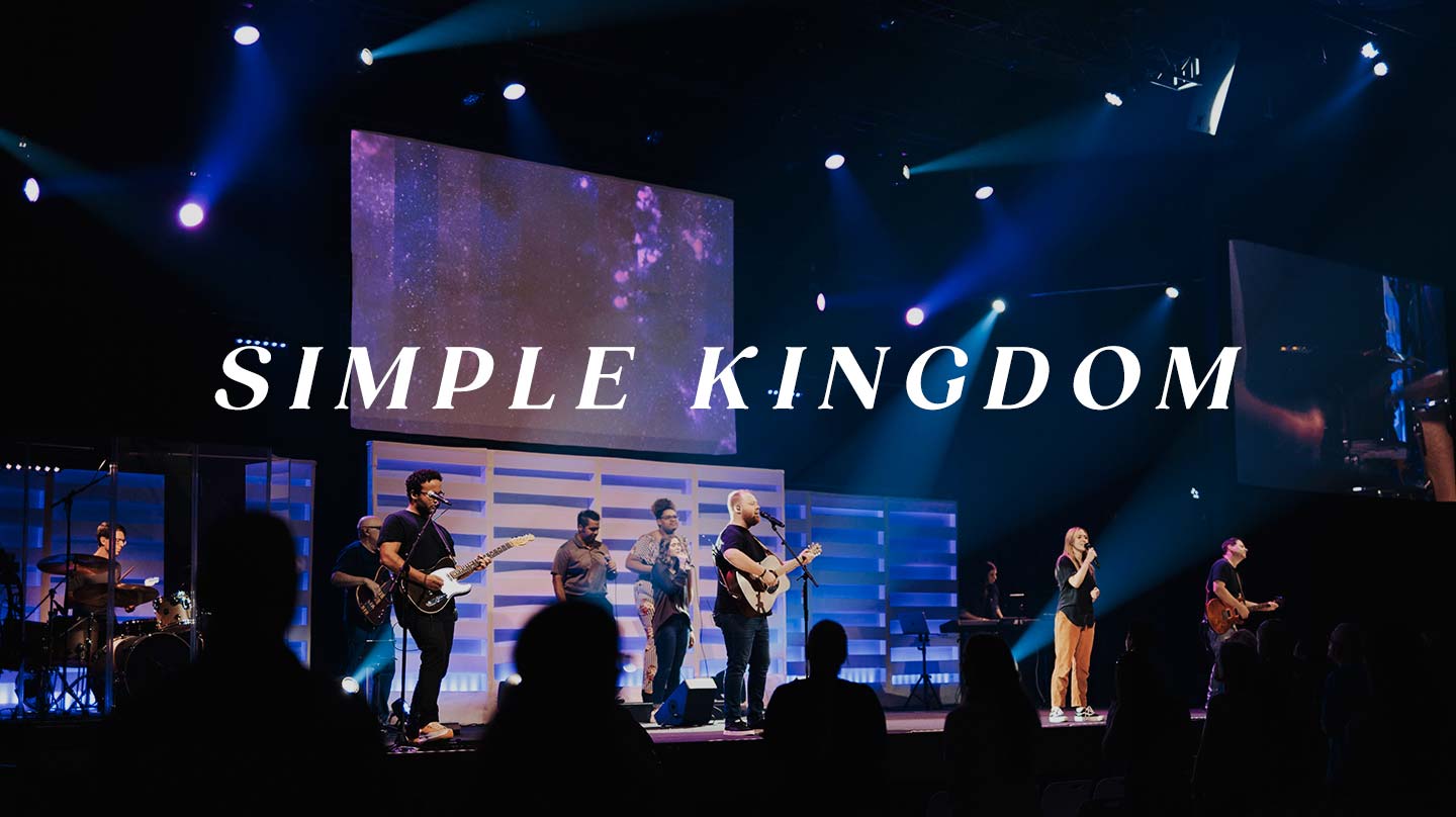 Simple Kingdom - Faith Church PA