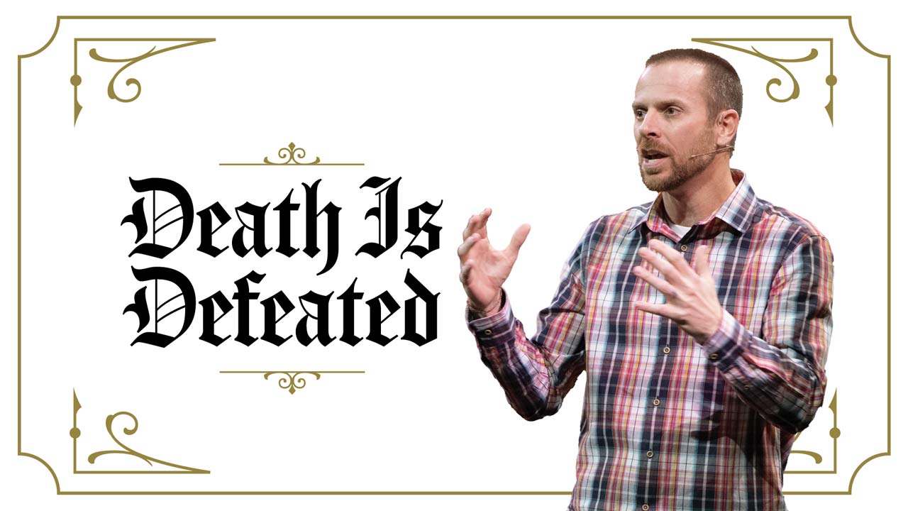 Death Is Defeated - Faith Church PA