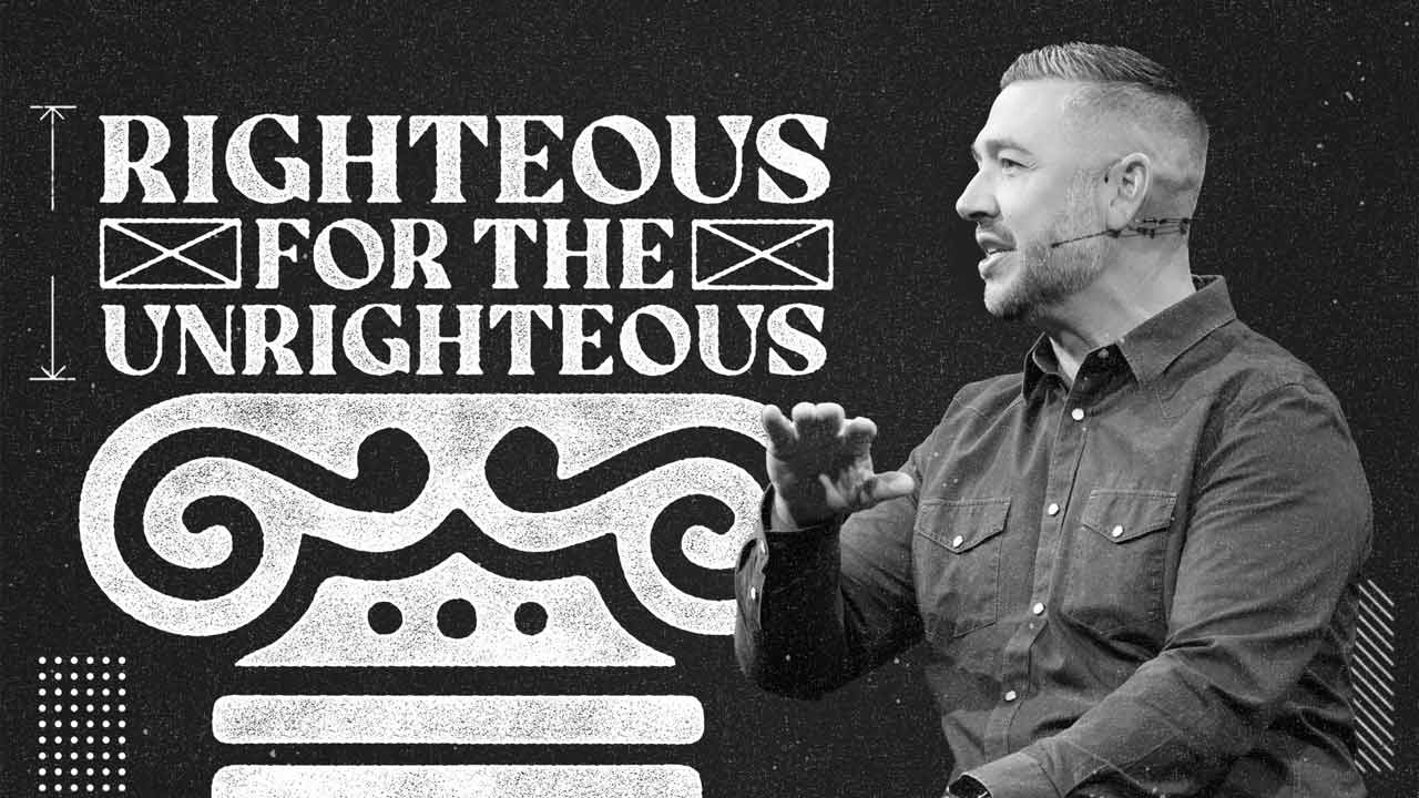 Righteous for the Unrighteous - Faith Church PA