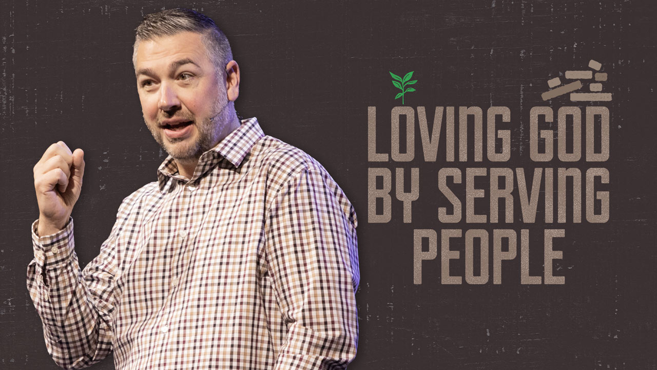 Loving God by Serving People - Faith Church PA